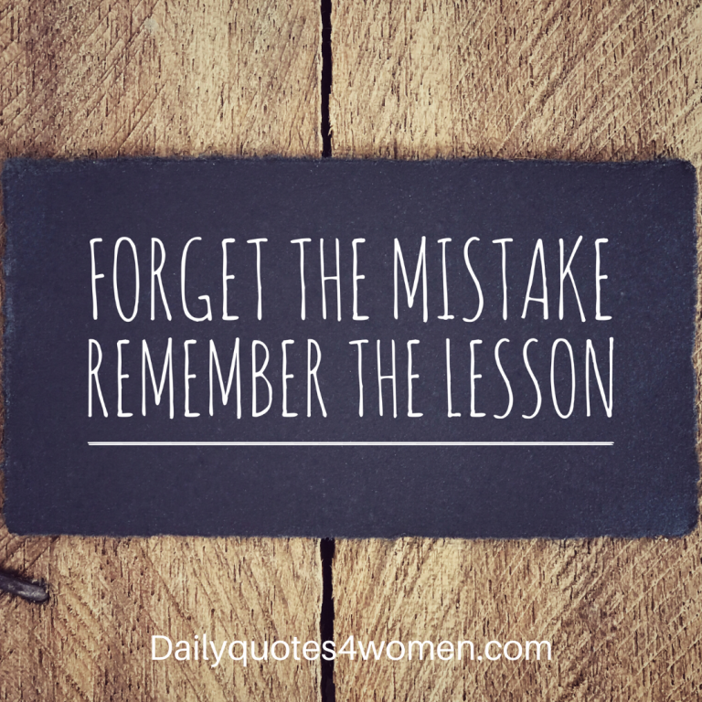Remember the lesson – Daily Quotes for Women